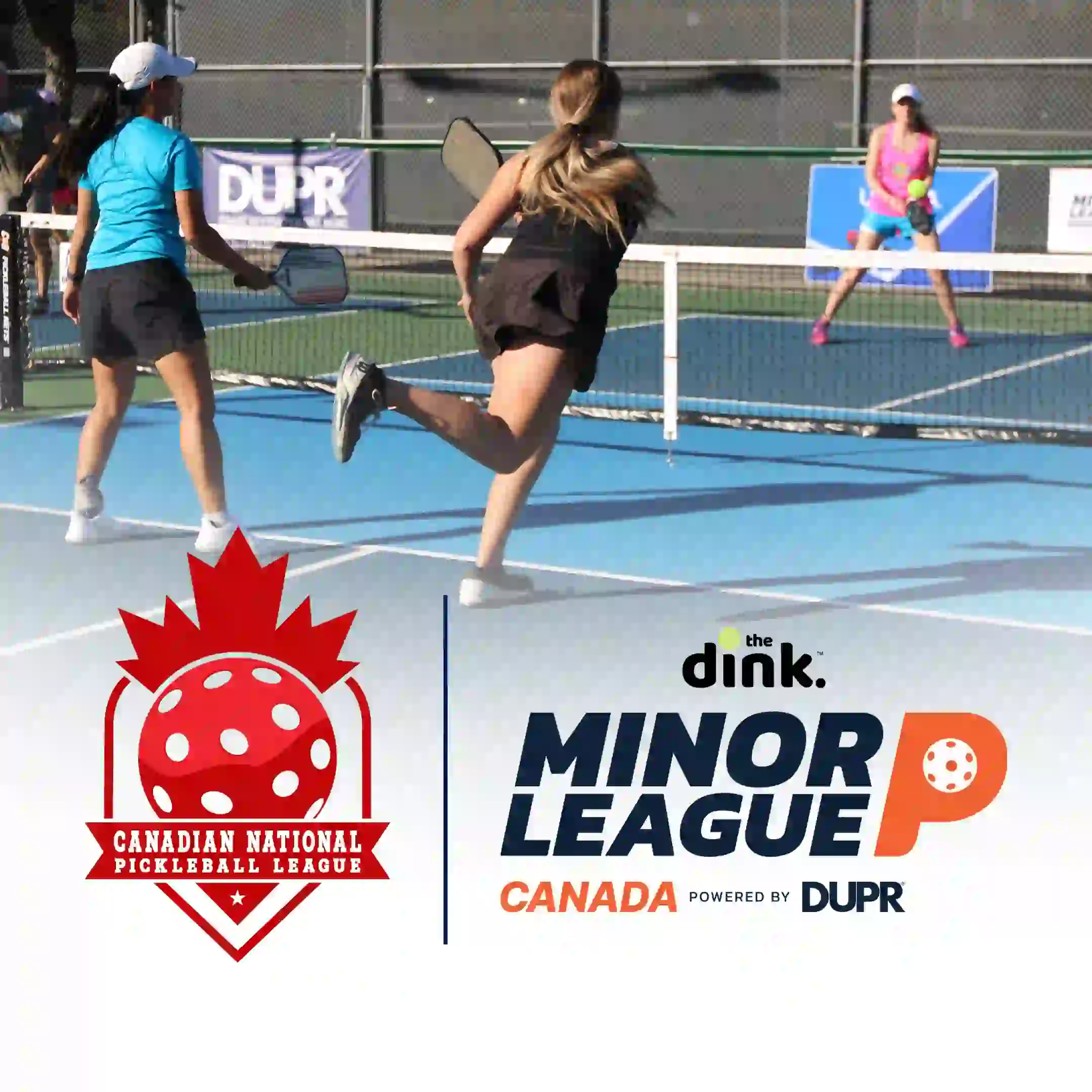 DUPR Blog | The Dink Minor League Pickleball Canada Becomes the Official Pathway to the CNPL